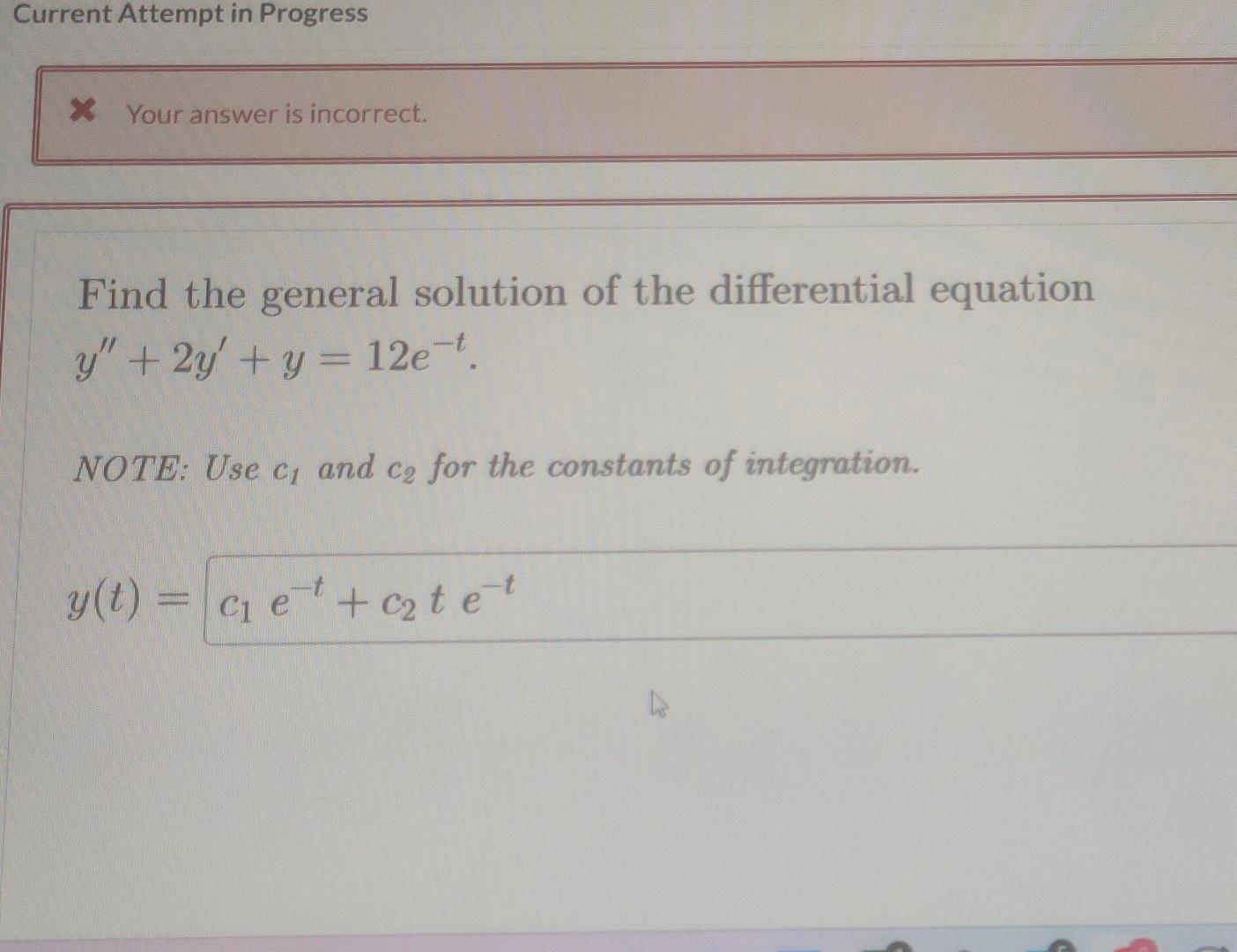 Solved Current Attempt in Progress Your answer is incorrect. | Chegg.com