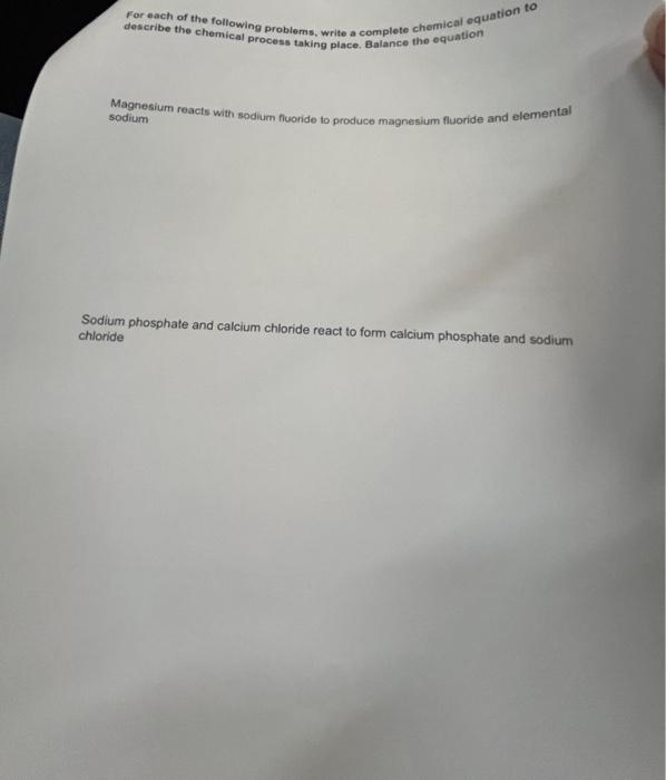 Solved For each of the following problems, write a complete | Chegg.com