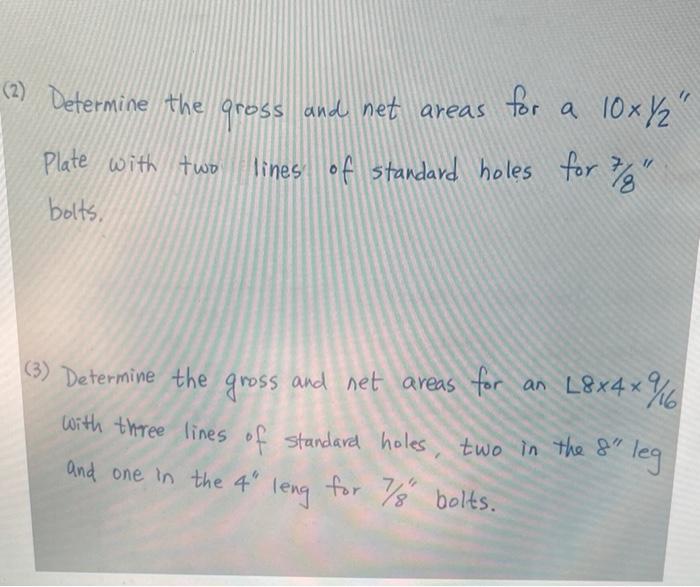 Solved (2) Determine the gross and net areas for a 10xyz" | Chegg.com