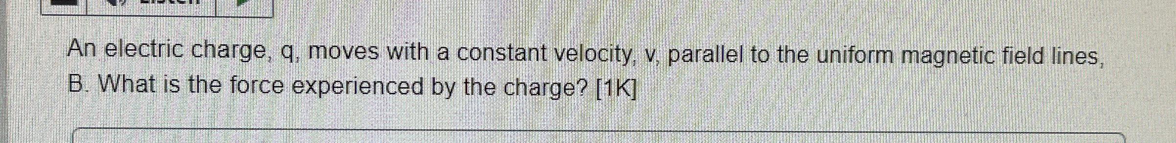 Solved An electric charge, q, ﻿moves with a constant | Chegg.com