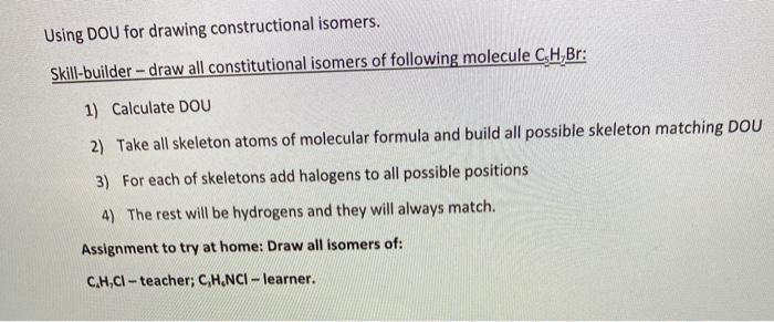 Solved Using DOU for drawing constructional isomers. | Chegg.com