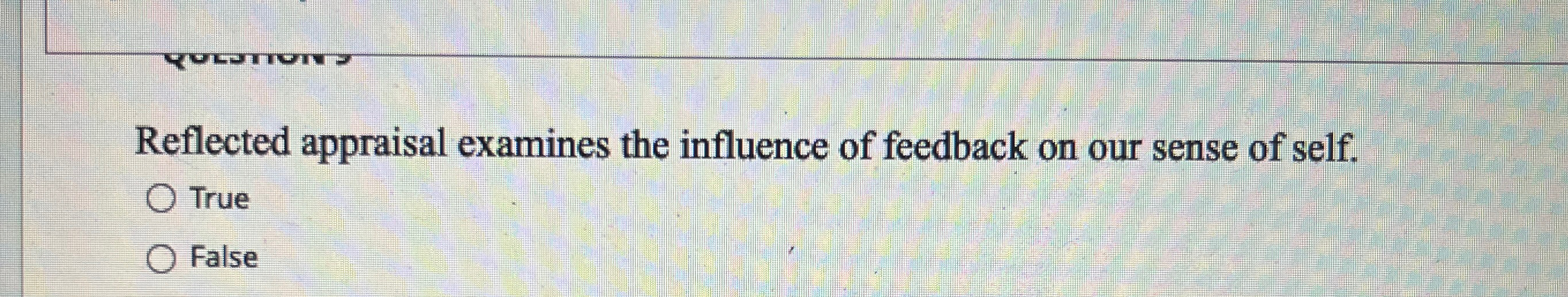 Solved Reflected appraisal examines the influence of | Chegg.com
