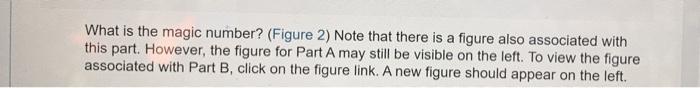 Solved What is the magic number? (Figure 2) Note that there | Chegg.com