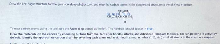 Solved Draw the line-angle structure for the given condensed | Chegg.com