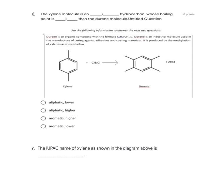 Solved 0 points 6. The xylene molecule is an hydrocarbon, | Chegg.com