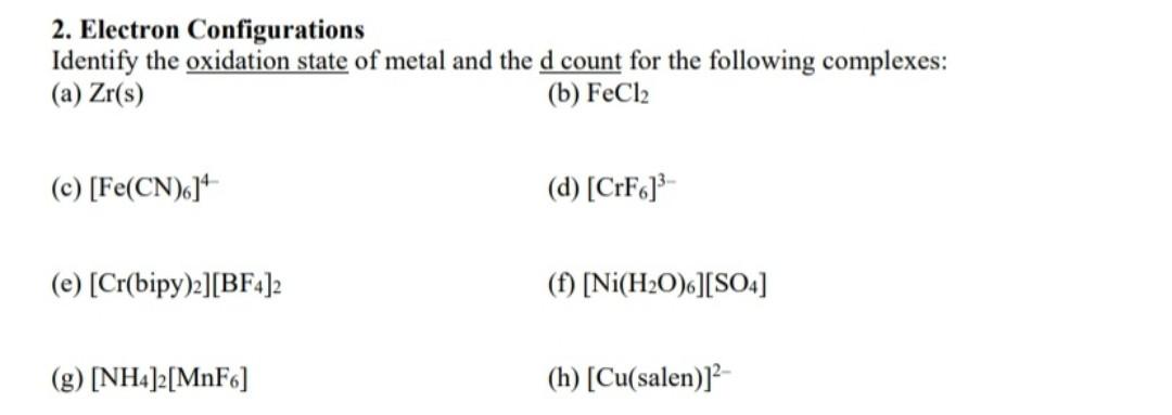 Solved 2. Electron Configurations Identify the oxidation | Chegg.com
