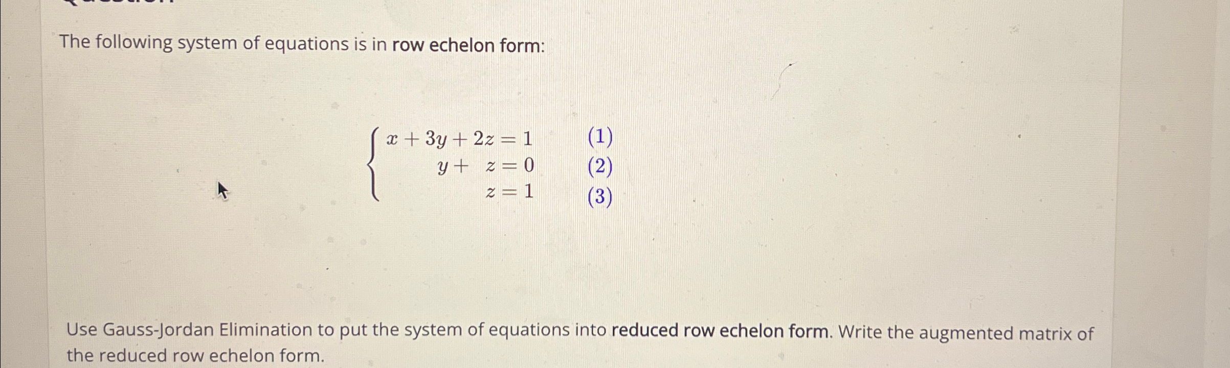 Solved The following system of equations is in row echelon | Chegg.com