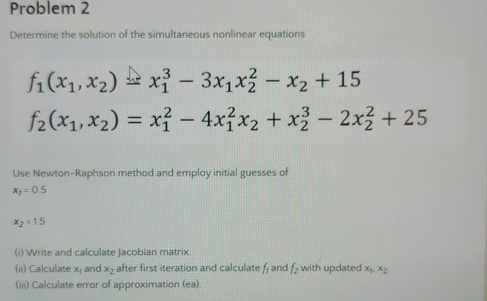 Solved Problem 2 Determine the solution of the simultaneous | Chegg.com