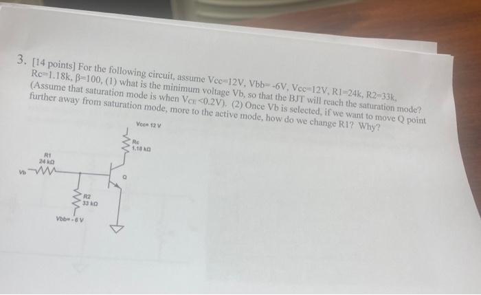 Solved 3. [14 points] For the following circuit, assume Vce | Chegg.com