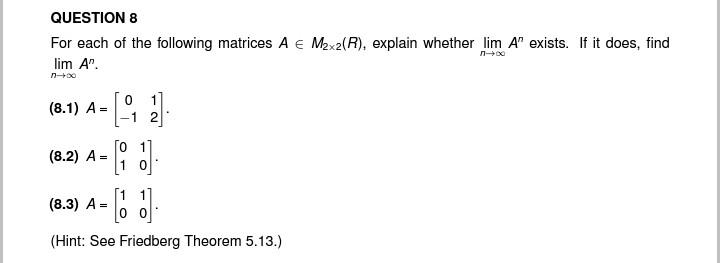 Solved For each of the following matrices A∈M2×2(R), explain | Chegg.com
