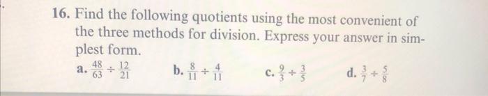 Solved 16. Find the following quotients using the most | Chegg.com