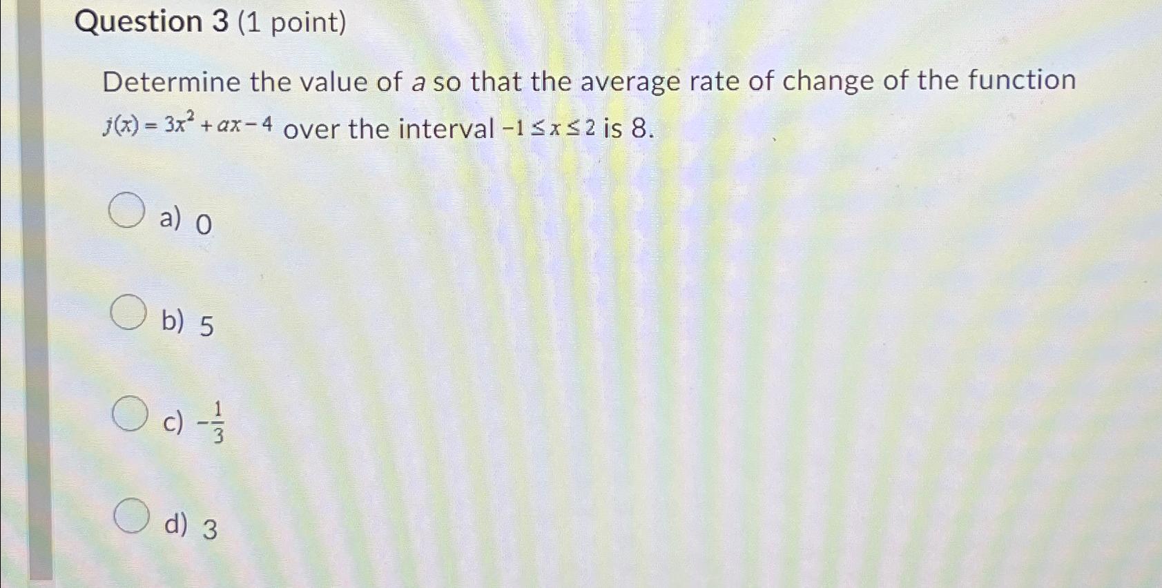 Solved Question 3 (1 ﻿point)Determine the value of a ﻿so | Chegg.com