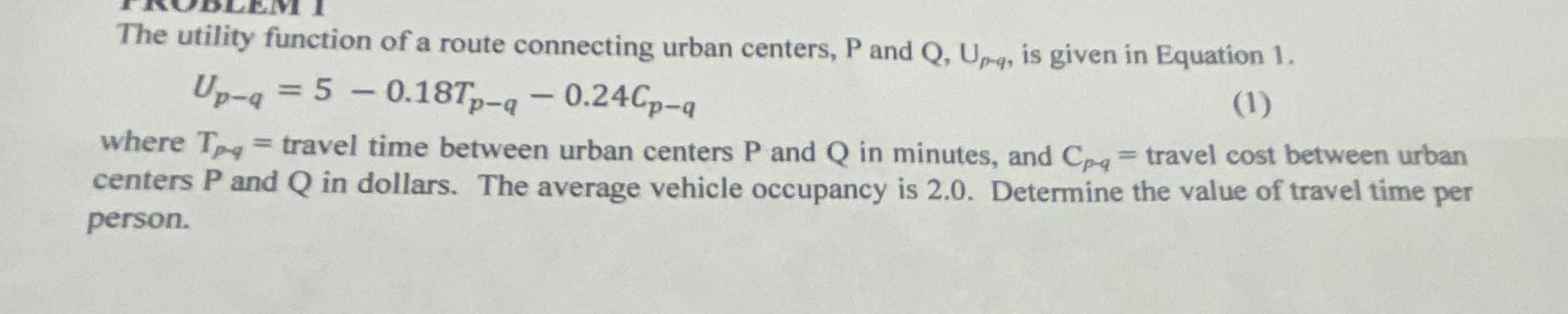 Solved The utility function of a route connecting urban | Chegg.com