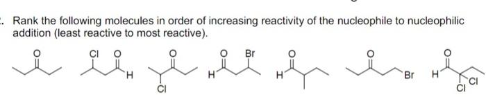 Solved Rank the following molecules in order of increasing | Chegg.com