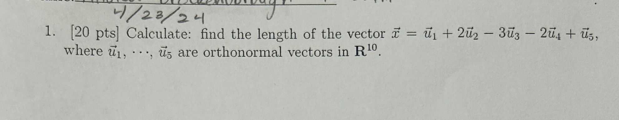 Solved 20pts ﻿Calculate: find the length of the vector | Chegg.com