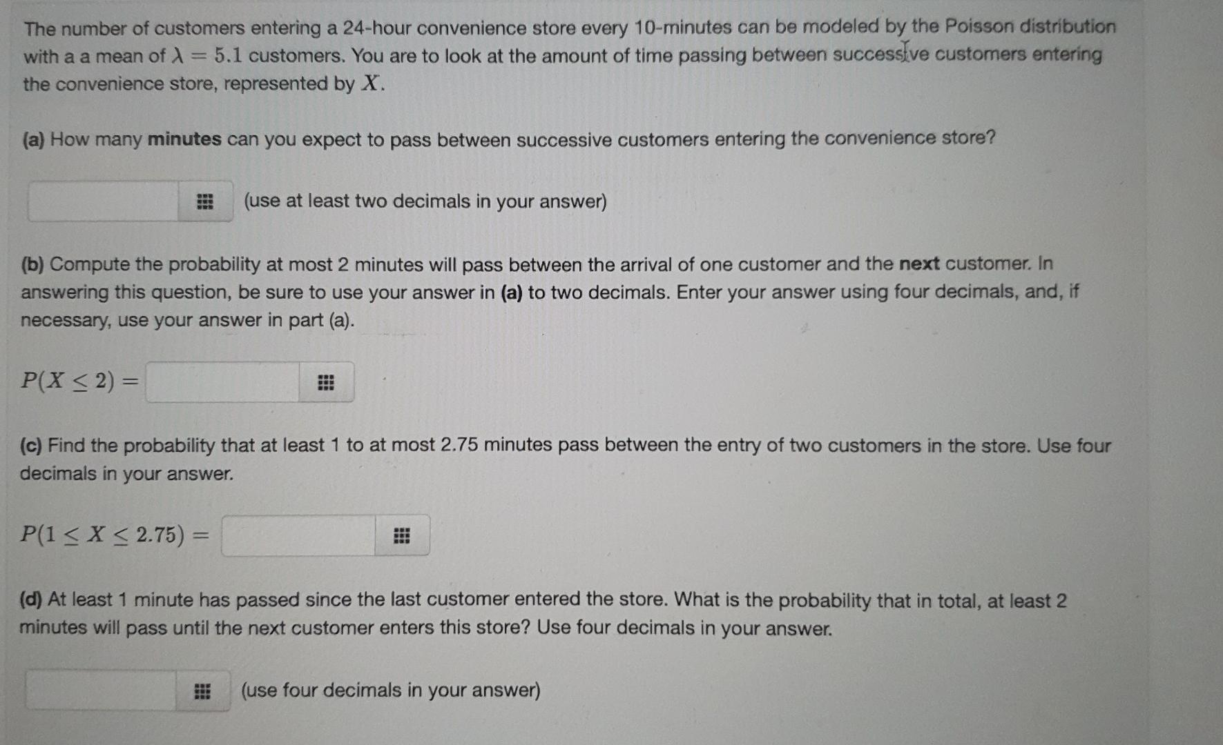 Solved The number of customers entering a 24-hour | Chegg.com