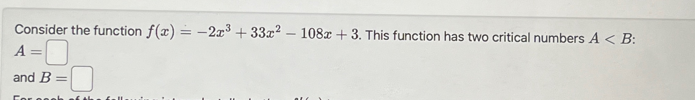 Solved Consider the function f(x)=-2x3+33x2-108x+3. ﻿This | Chegg.com