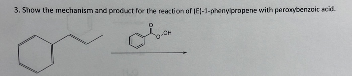 Solved 3. Show the mechanism and product for the reaction | Chegg.com