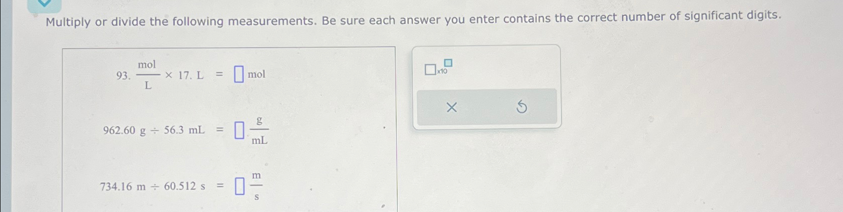 Solved Multiply or divide the following measurements. Be | Chegg.com