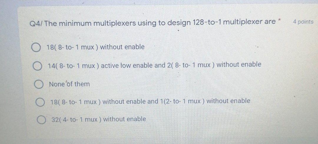 Solved * Q4/ The minimum multiplexers using to design | Chegg.com