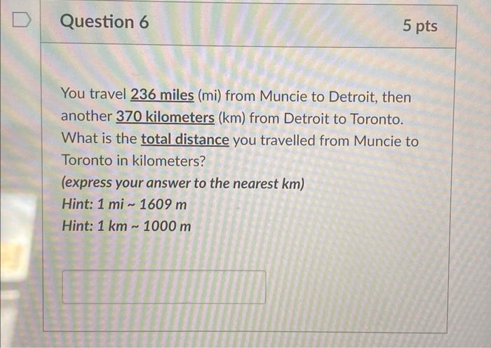 Solved another 370 kilometers (km) from Detroit to Toronto. | Chegg.com