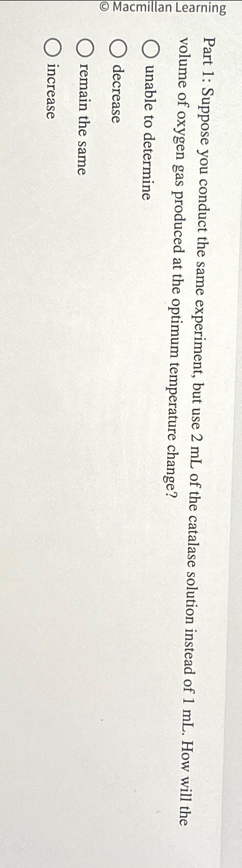 Solved Part 1 Suppose You Conduct The Same Experiment But