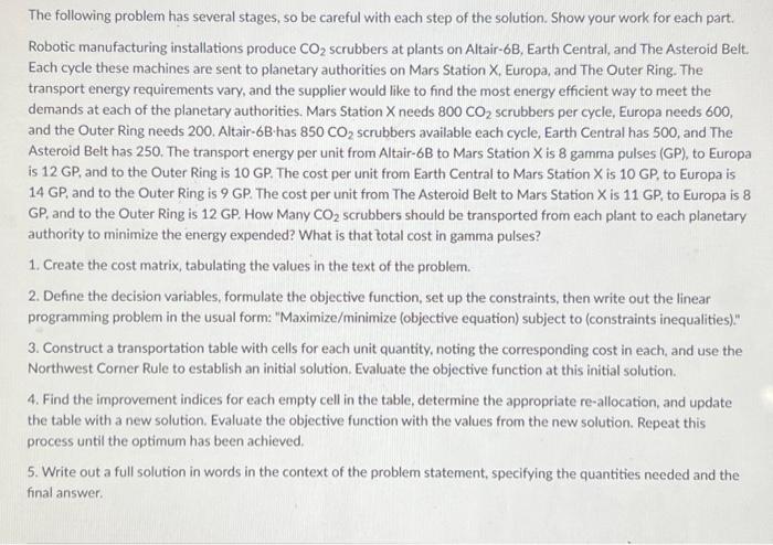 Solved The following problem has several stages, so be | Chegg.com