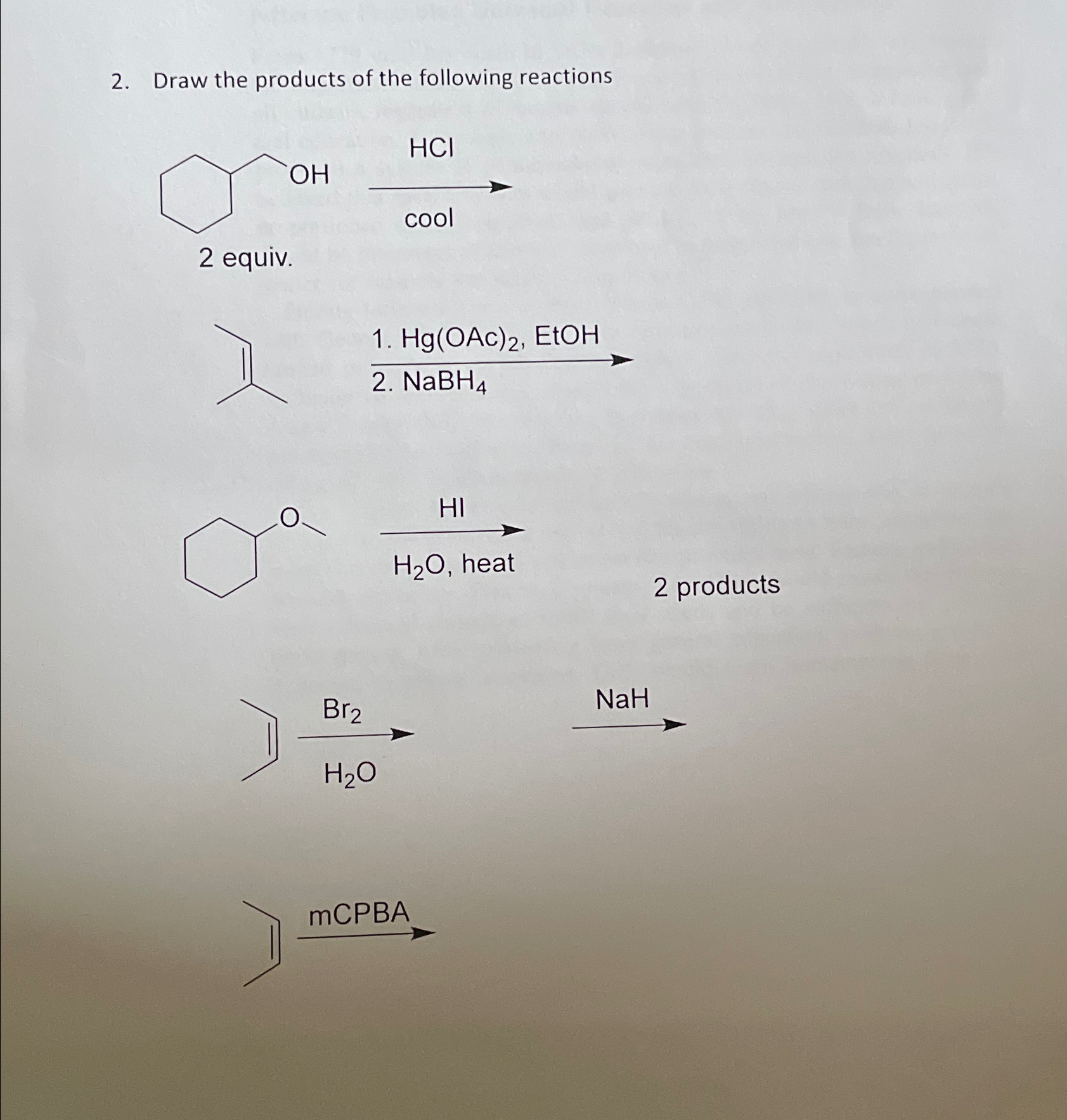 Solved Draw the products of the following | Chegg.com