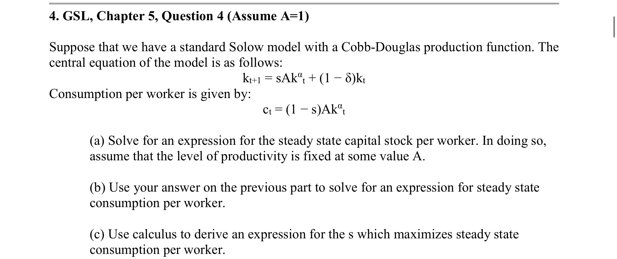Solved GSL, Chapter 5, Question 4 (Assume A=1)Suppose that | Chegg.com Solved GSL, Chapter 5, Question 4 (Assume A=1)Suppose that | Chegg.com