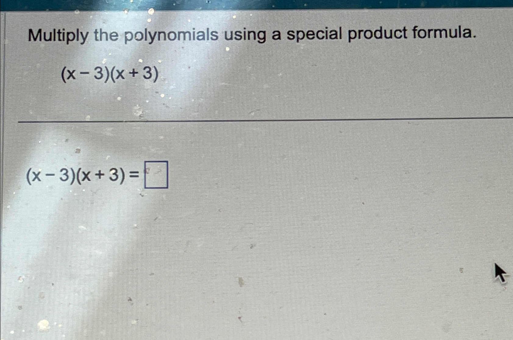 Solved Multiply the polynomials using a special product | Chegg.com