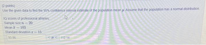 Solved (2 points) Use the given data to find the 95% | Chegg.com