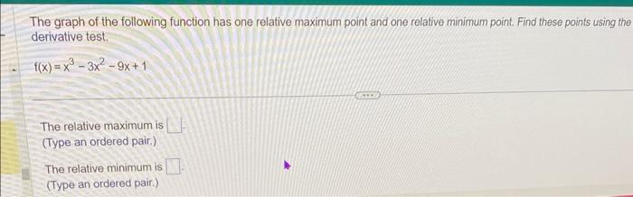 Solved The graph of the following function has one relative | Chegg.com