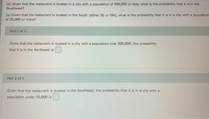 Solved (d) Given that the restaurant is located in a city | Chegg.com