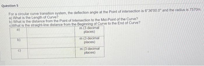 Solved For a circular curve transition system, the | Chegg.com