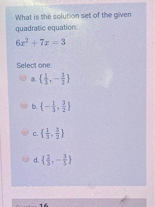 Solved What is the solution set of the given quadratic | Chegg.com