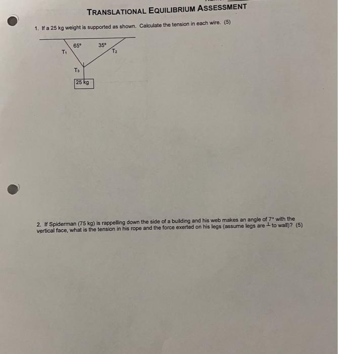 Solved TRANSLATIONAL EQUILIBRIUM ASSESSMENT 1. If a 25 kg | Chegg.com