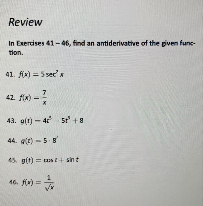 Solved Review In Exercises 41 – 46, find an antiderivative | Chegg.com