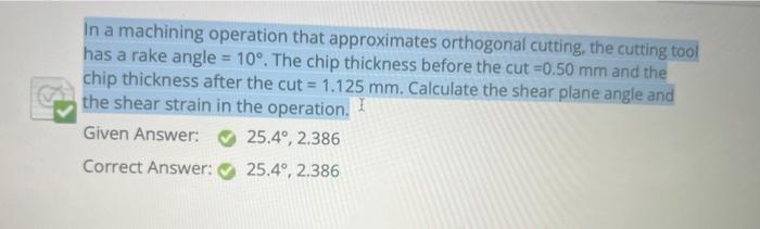 Solved In A Machining Operation That Approximates Orthogonal