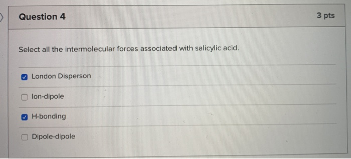 Solved 3 pts Question 6 Select all intermolecular forces | Chegg.com