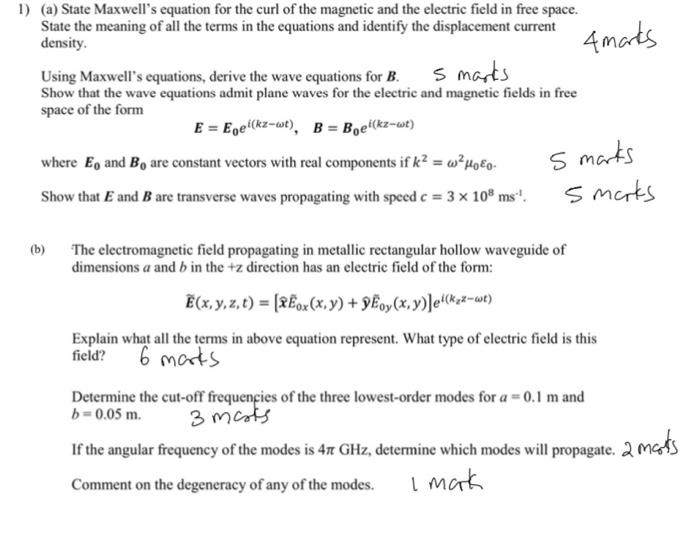 Solved 1) (a) State Maxwell's equation for the curl of the | Chegg.com