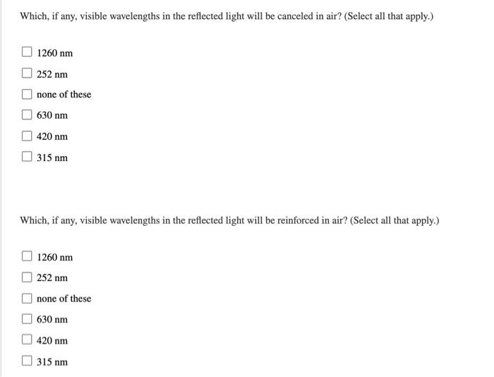 Solved A thin layer of Sio, having an index of refraction of | Chegg.com