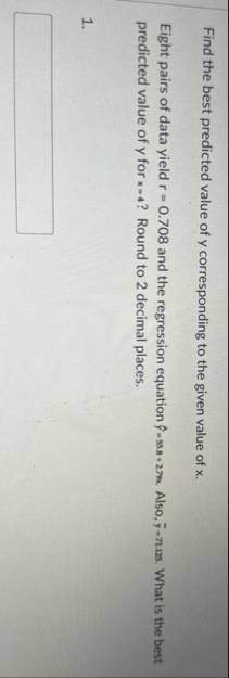 Solved Find the best predicted value of y ﻿corresponding to | Chegg.com
