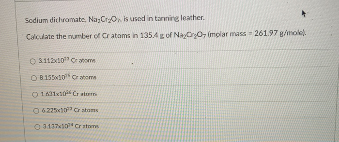 Solved Sodium dichromate, Na2Cr2O7, is used in tanning | Chegg.com