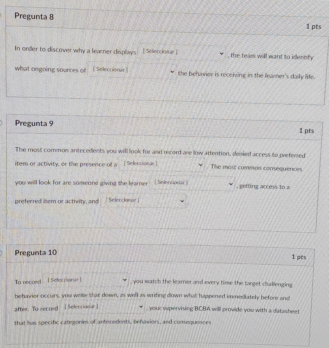 Solved Pregunta 81 ﻿ptsIn order to discover why a learner | Chegg.com