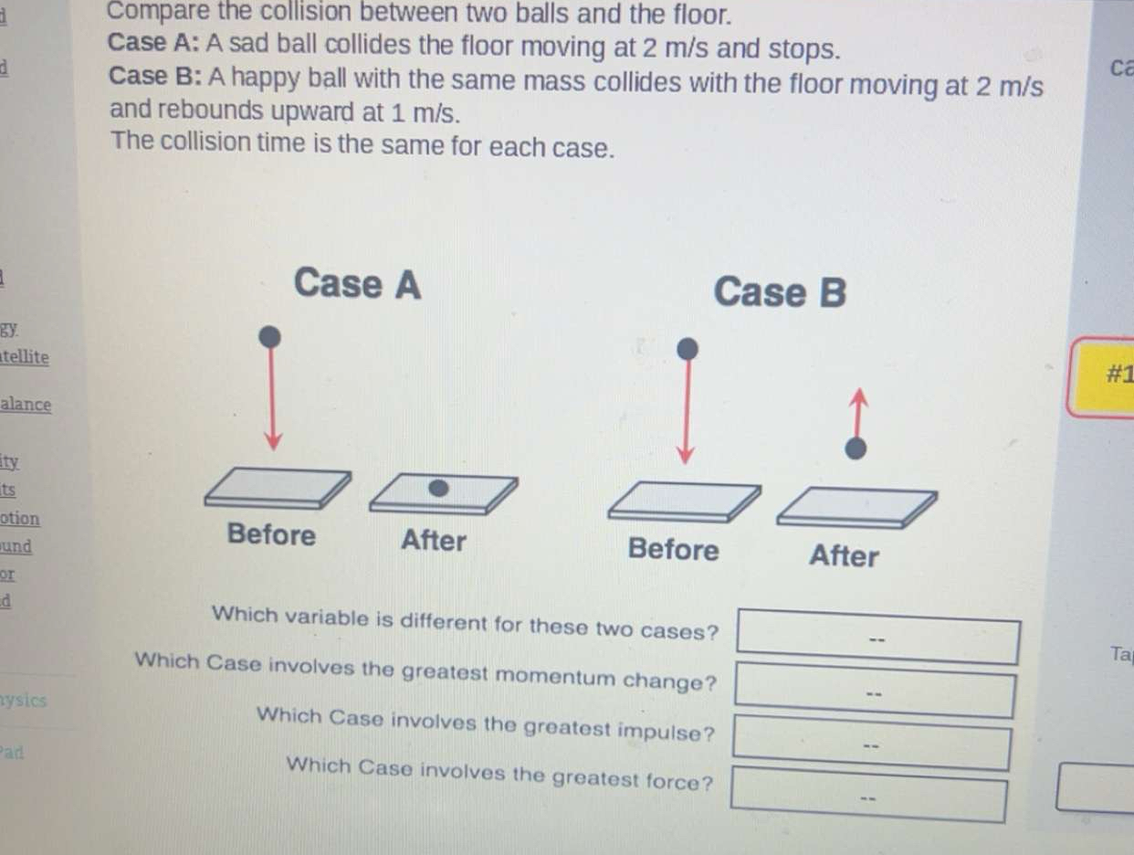 Solved Compare the collision between two balls and the | Chegg.com