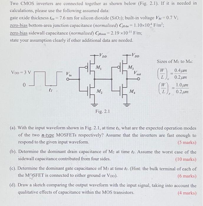 Solved Two CMOS inverters are connected together as shown | Chegg.com