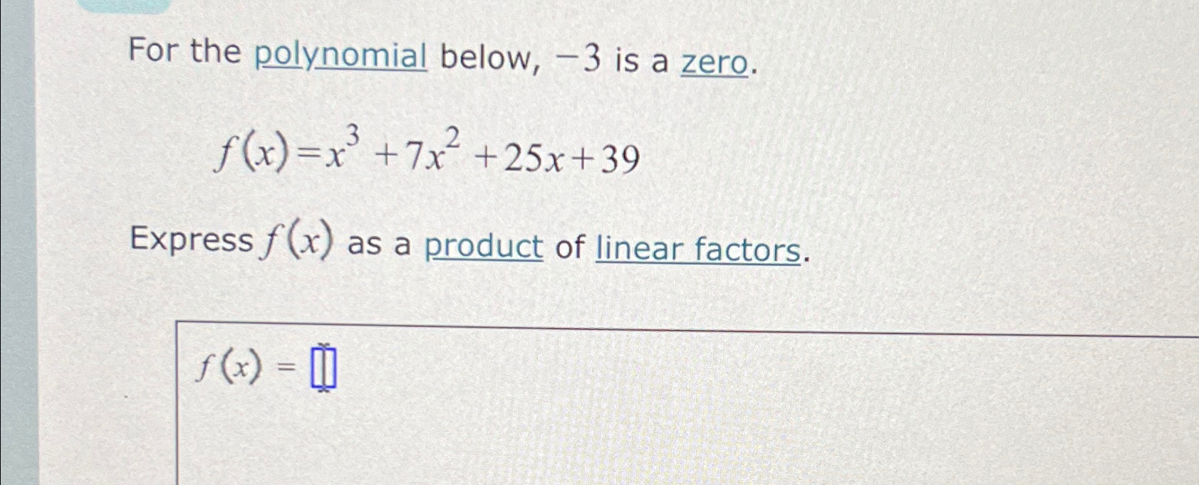 Solved For the polynomial below, -3 ﻿is a | Chegg.com