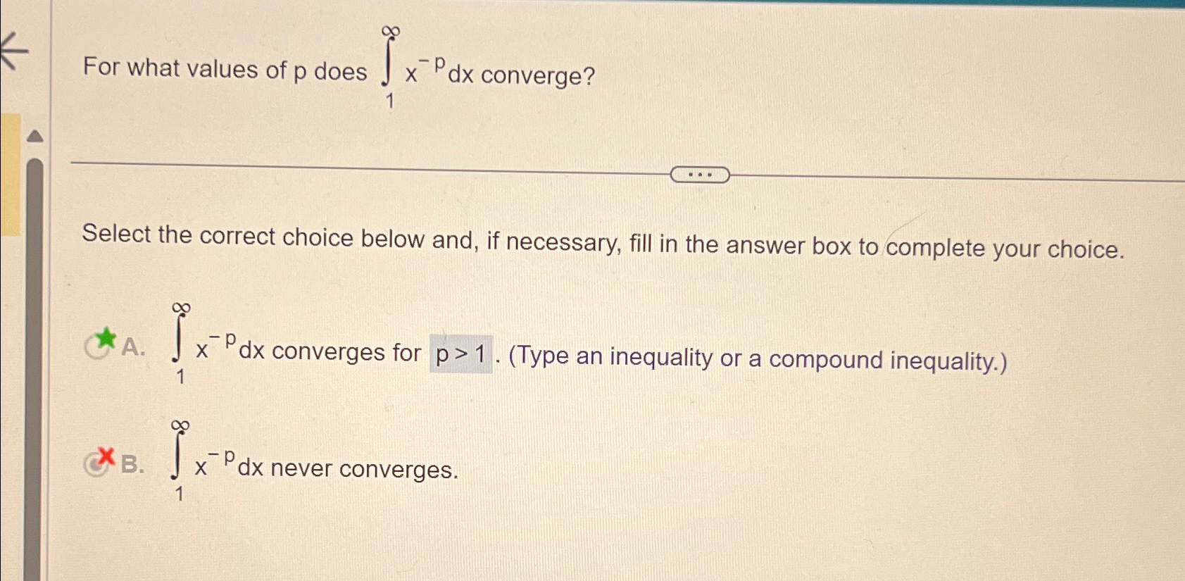 Solved For what values of p ﻿does ∫1∞x-pdx ﻿converge?Select | Chegg.com