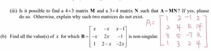 Solved (iii) Is it possible to find a 4×3 matrix M and a 3×4 | Chegg.com