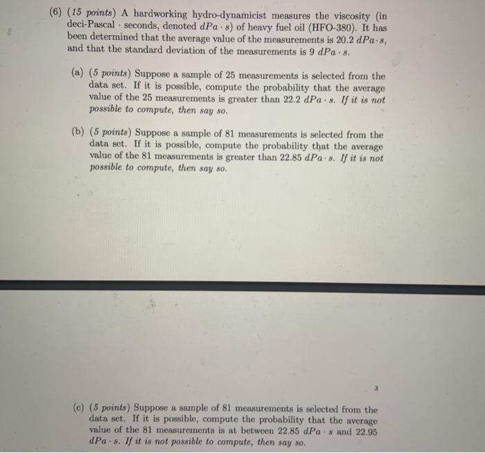 Solved (6) (15 points) A hardworking hydro-dynamicist | Chegg.com